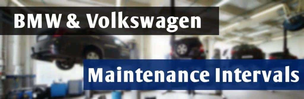BMW Volkswagen Maintenance Intervals