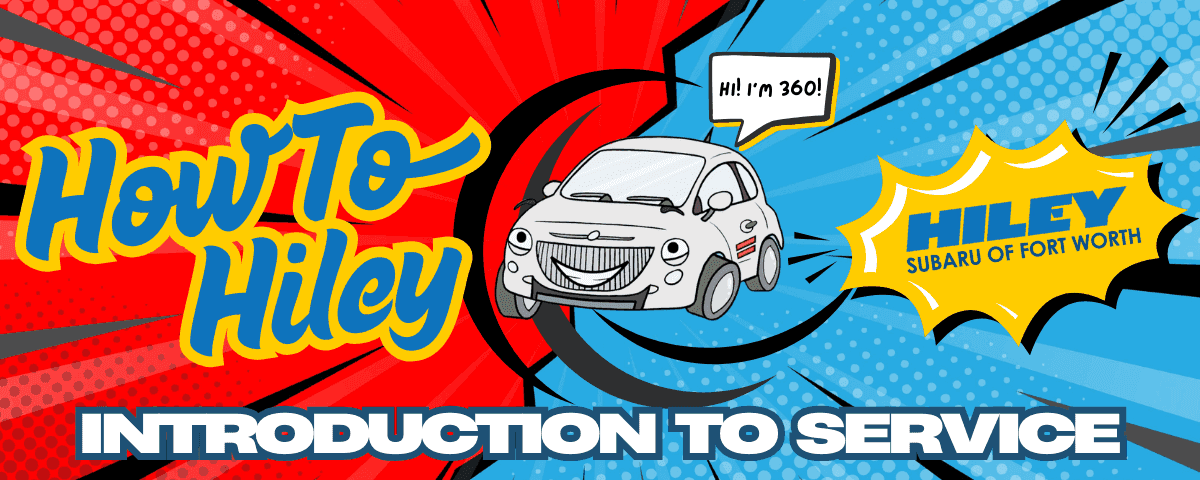 Introduction To Service | Hiley Subaru