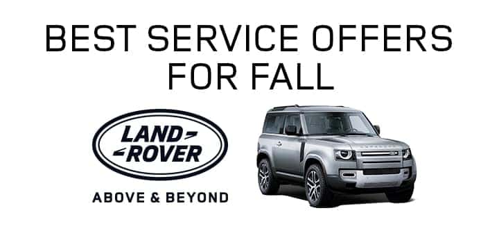 Best Land Rover Service Offers for Fall | Land Rover Naperville
