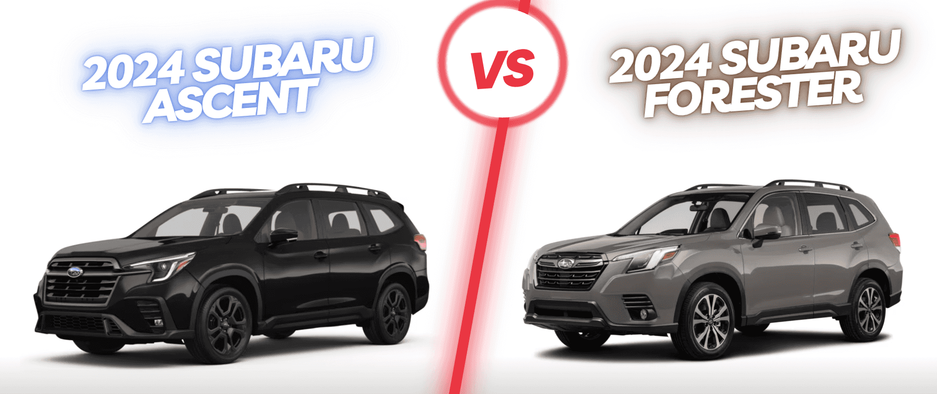 2024 Subaru Ascent vs. 2024 Subaru Forester Showdown